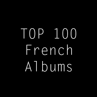 Top 100 albums français (top 100 french albums) - Rate Your Music