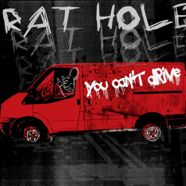 You Can't Drive by Rat Hole (Single): Reviews, Ratings, Credits, Song ...