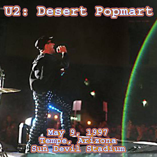 Desert Popmart by U2 (Bootleg): Reviews, Ratings, Credits, Song list ...