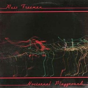 Nocturnal Playground by Russ Freeman (Album, Smooth Jazz): Reviews ...