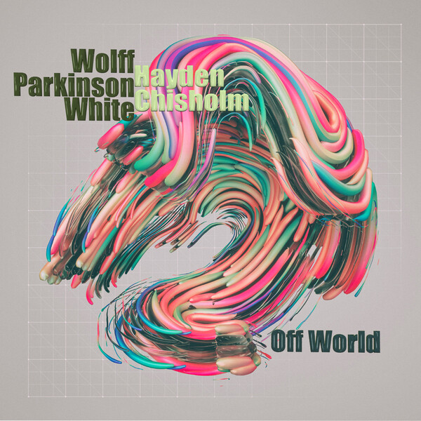 Off World by Wolff Parkinson White & Hayden Chisholm (Album, IDM ...
