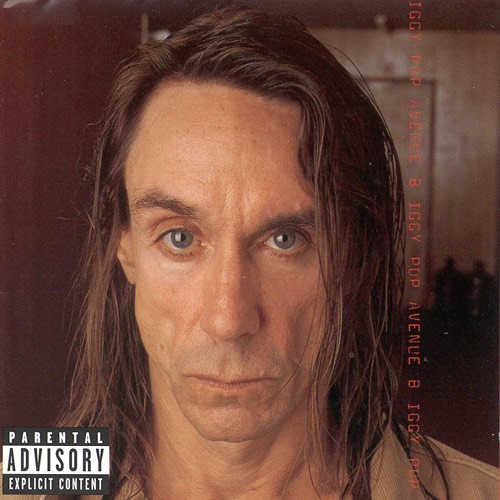 Lists with Avenue B by Iggy Pop (Album, Art Rock) - Rate Your Music