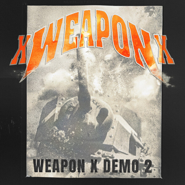 Weapon X Demo 2 by XweaponX (Additional release, Metalcore): Reviews ...