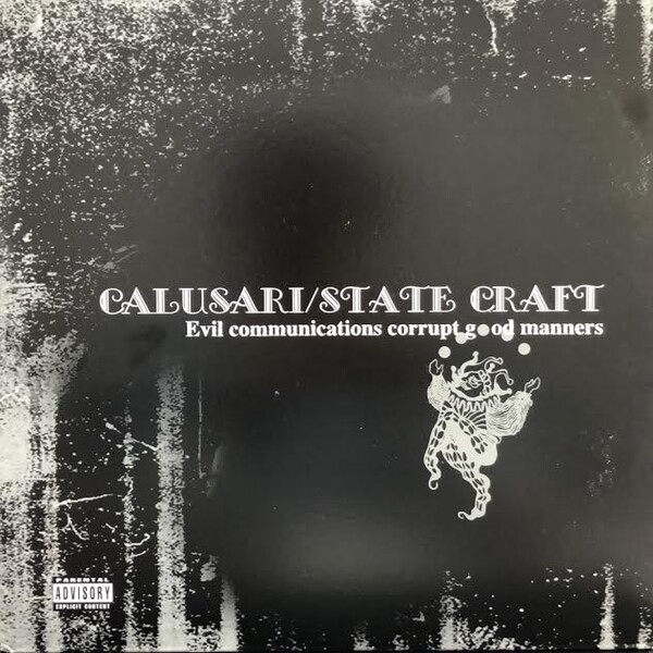 Evil Communications Corrupt Good Manners by Calusari / State Craft (EP ...