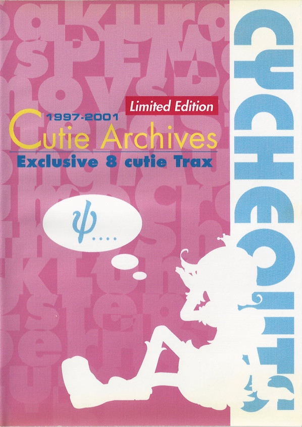 Cutie Archives 1997-2001 by サイケアウツ [Cycheouts] (Compilation, Drum and ...