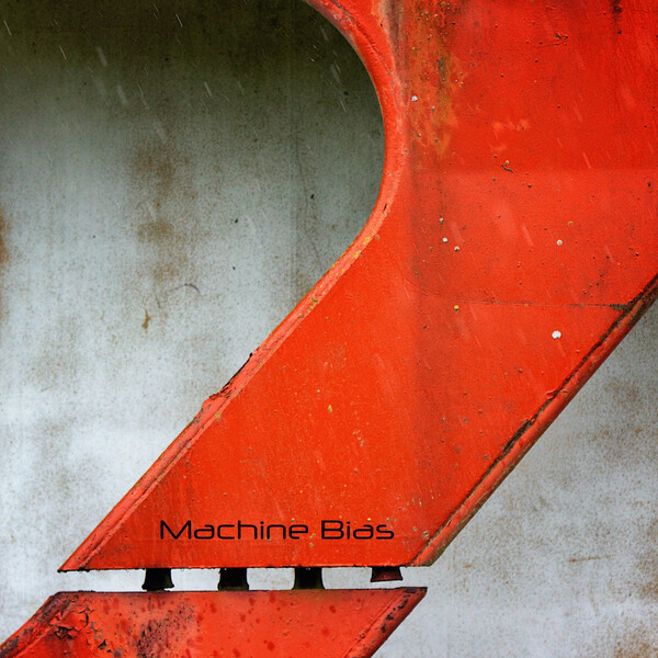 Machine Bias by Silicon Scally (Album): Reviews, Ratings, Credits, Song ...