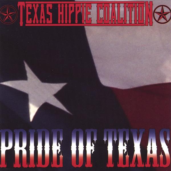 Pride of Texas by Texas Hippie Coalition (Album, Groove Metal): Reviews ...