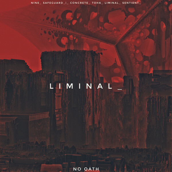 Liminal_ by No Oath (Album, Industrial Metal): Reviews, Ratings ...