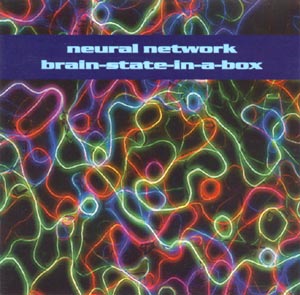 Brain-State-In-A-Box by Neural Network (Album, Ambient Techno): Reviews ...