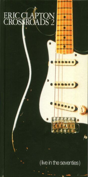 Crossroads 2: Live in the Seventies by Eric Clapton (Album, Blues Rock ...