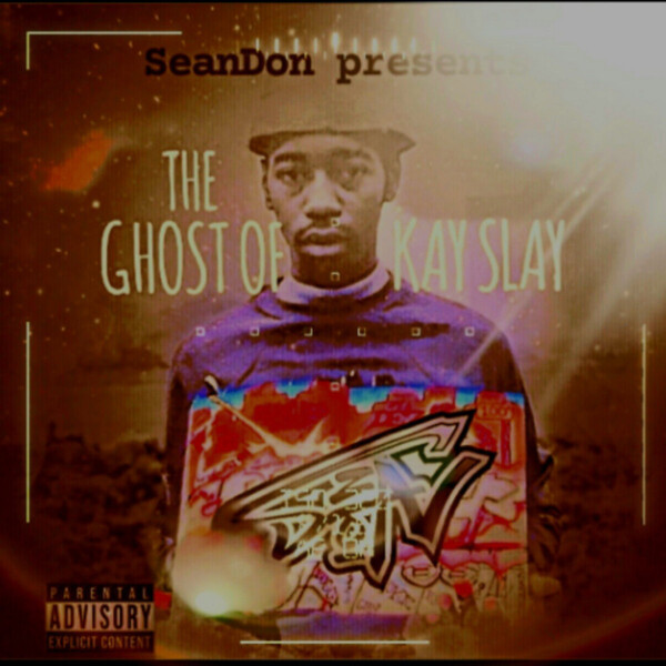 The Ghost of Kay Slay by SeanDon (Album; n/a; n/a): Reviews, Ratings ...