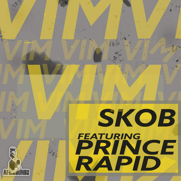 Vim by Skob Original & Prince Rapid (Single): Reviews, Ratings, Credits ...