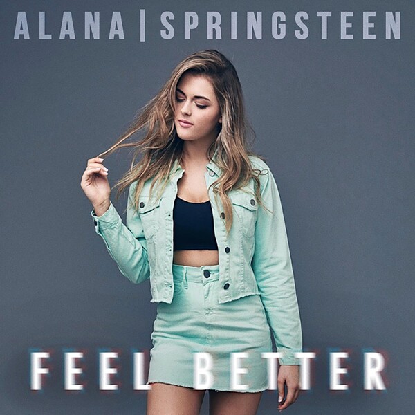 Feel Better by Alana Springsteen (Single): Reviews, Ratings, Credits ...