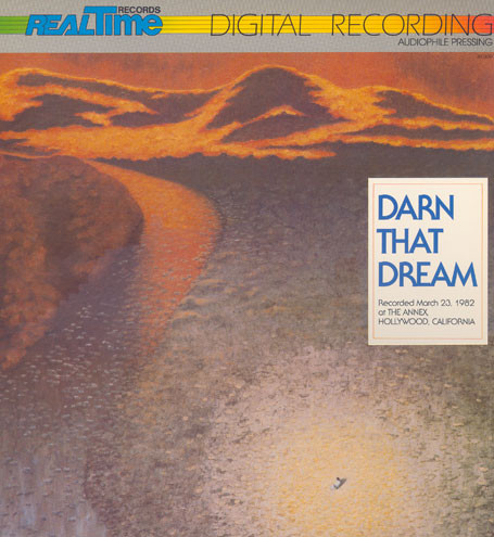 Darn That Dream by Art Pepper, Joe Farrell, George Cables, John Dentz ...