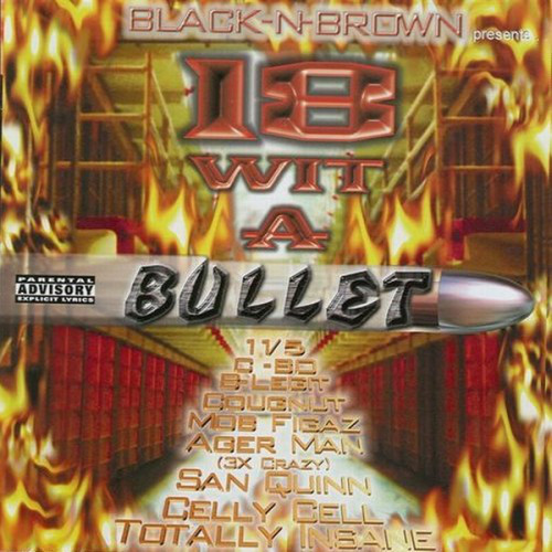 18 Wit a Bullet by Various Artists (Compilation, West Coast Hip Hop ...