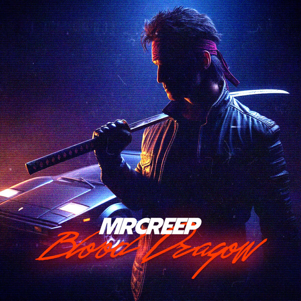 Blood Dragon by Mr Creep (Single): Reviews, Ratings, Credits, Song list ...