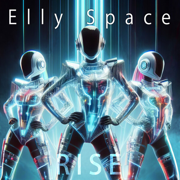 Rise by Elly Space (Album, Synthpop): Reviews, Ratings, Credits, Song ...