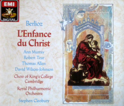 L'enfance du Christ by Royal Philharmonic Orchestra / Choir of King's College Cambridge ...
