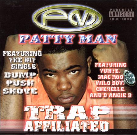 Trap Affiliated by Patty Man (Album; On the Strength; OTX 8882 ...