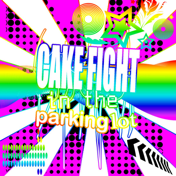 Cake Fight in the Parking Lot Albums: songs, discography, biography ...