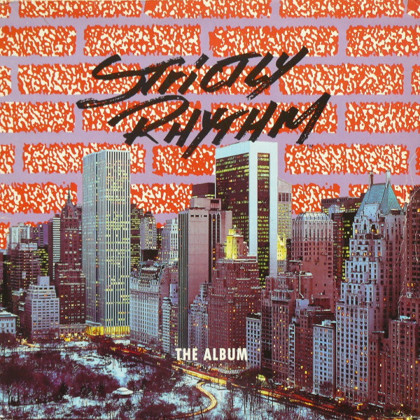 Strictly Rhythm - The Album by Various Artists (Compilation; React ...