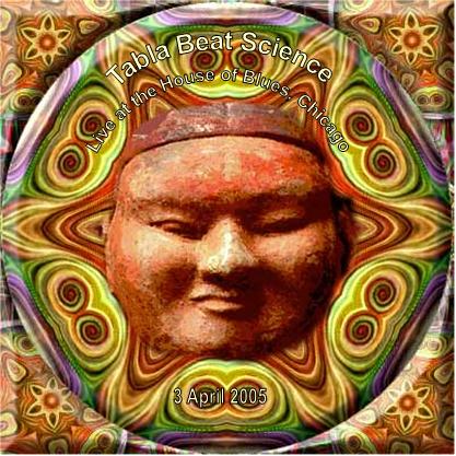 Live @ House of Blues, Chicago 3 April 2005 by Tabla Beat Science ...