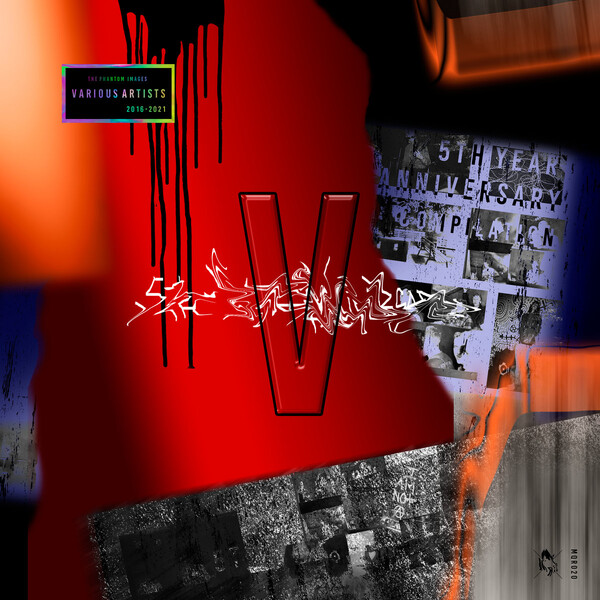 The Phantom Images (V Years Anniversary) by Various Artists ...