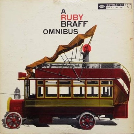A Ruby Braff Omnibus by Ruby Braff (Compilation; Bethlehem; BCP 5): Reviews, Ratings, Credits ...