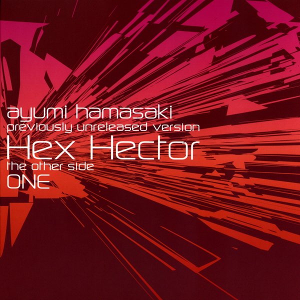 Hex Hector: the other side One (previously unreleased version) by 浜崎あゆみ ...