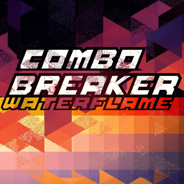 Combo Breaker by Waterflame (Single, Neurofunk): Reviews, Ratings ...