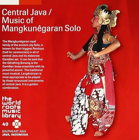 Central Java / Music of Mangkunêgaran Solo by Langen Praja (Compilation, Solonese Gamelan ...