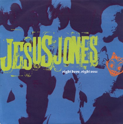 Right Here, Right Now / Welcome Back Victoria by Jesus Jones (Single ...