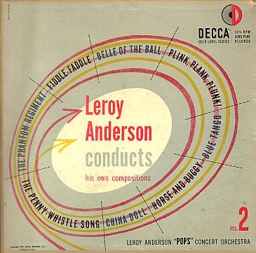 Leroy Anderson Conducts His Own Compositions Vol. 2 by Leroy Anderson ...