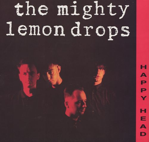 Happy Head by The Mighty Lemon Drops (Album, C86): Reviews, Ratings ...