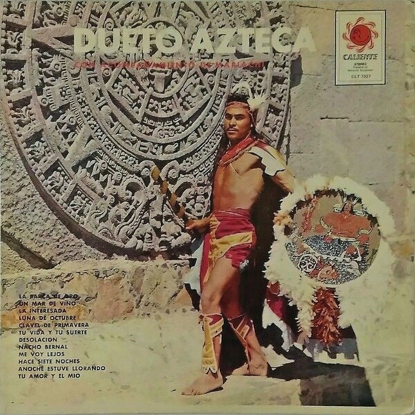 Dueto Azteca con acompañamiento de mariachi by Dueto Azteca (Album ...