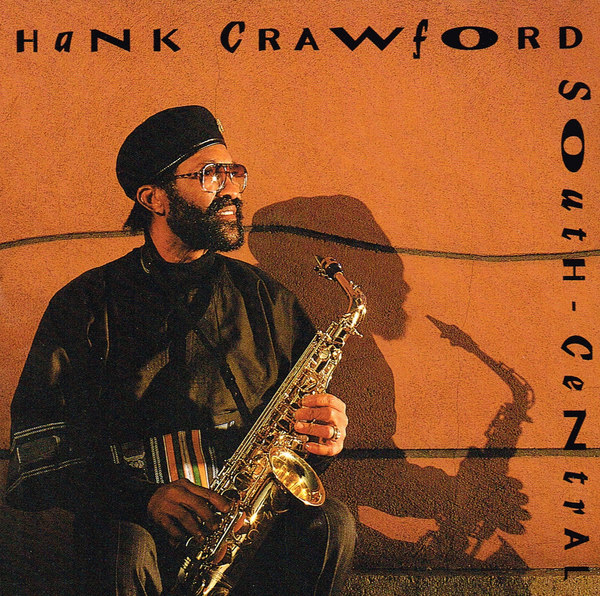 South Central by Hank Crawford (Album, Soul Jazz): Reviews, Ratings ...