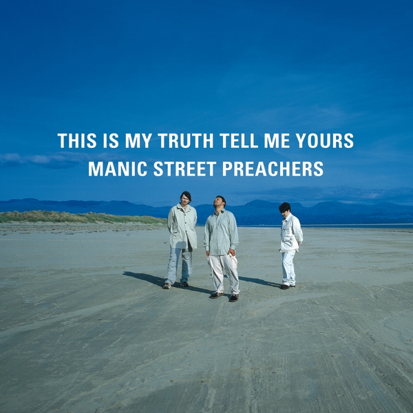 This Is My Truth Tell Me Yours by Manic Street Preachers (Album ...