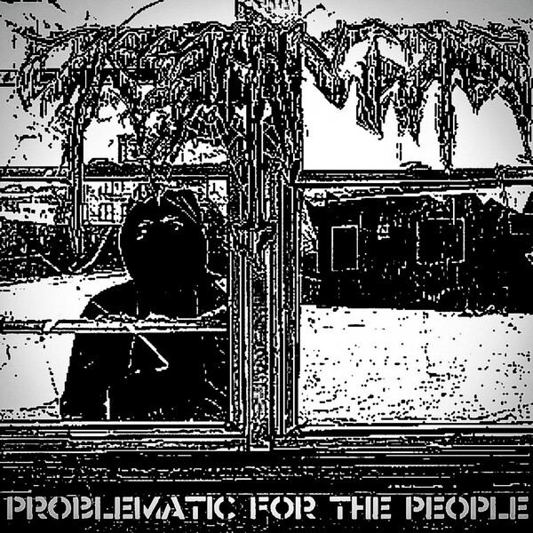 Problematic for the People by Messiahnide (Album, Atmospheric Black ...