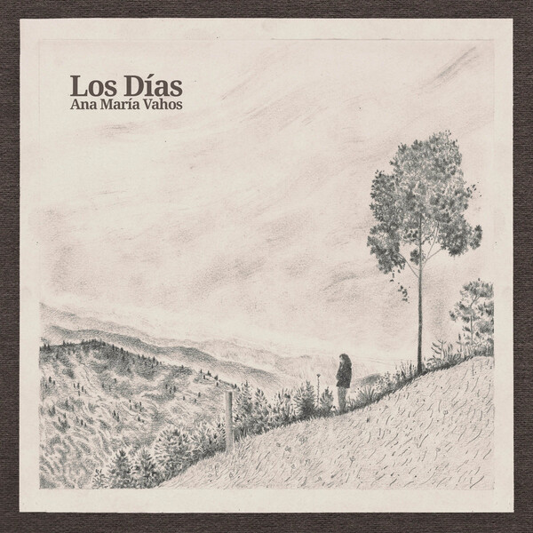 Los Días by Ana María Vahos (Album, Singer-Songwriter): Reviews ...