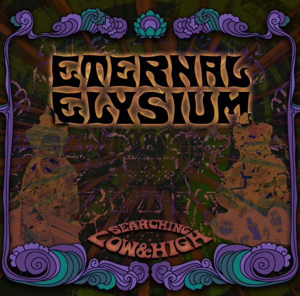 Searching Low & High by Eternal Elysium (Album, Stoner Metal): Reviews, Ratings, Credits, Song ...