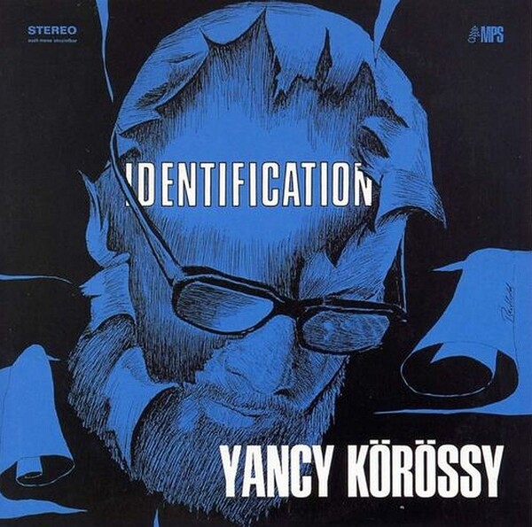 Identification by Yancy Körössy (Album, Post-Bop): Reviews, Ratings ...