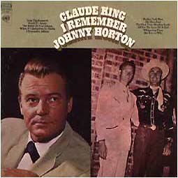 I Remember Johnny Horton by Claude King (Album, Country): Reviews, Ratings, Credits, Song list ...