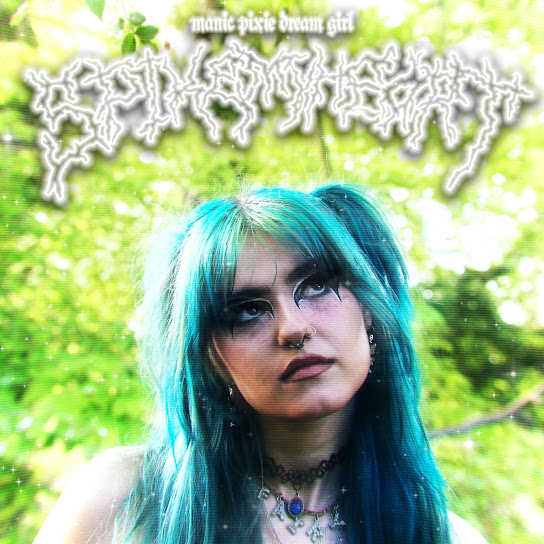 MANIC PIXIE DREAM GIRL by SPIKEMYHEART (EP, Hyperpop): Reviews, Ratings, Credits, Song list ...