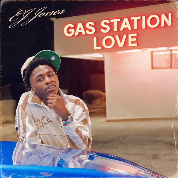 Gas Station Love by EJ Jones (Single, Southern Soul): Reviews, Ratings ...