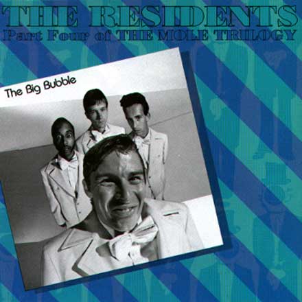 The Big Bubble by The Residents (Album, Experimental Rock): Reviews ...