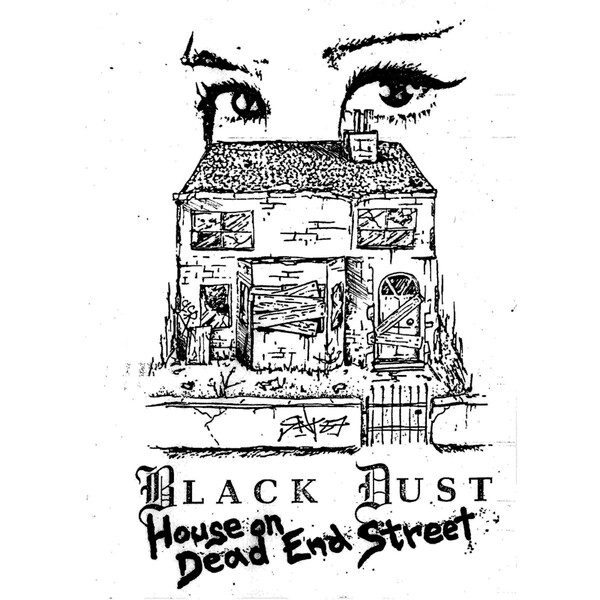 House on Dead End Street by Black Dust (Album): Reviews, Ratings ...