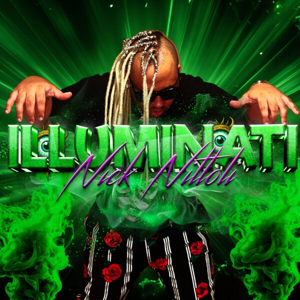 Illuminati by Nick Nittoli (Single): Reviews, Ratings, Credits, Song ...