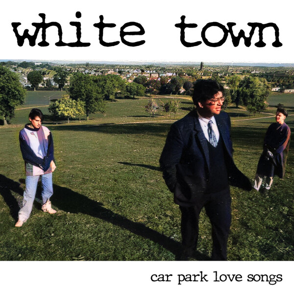 Car Park Love Songs by White Town (Compilation, Indie Pop): Reviews ...