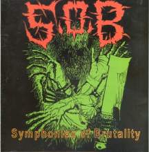 Symphonies of Brutality by S.O.B. (Bootleg, Grindcore): Reviews ...