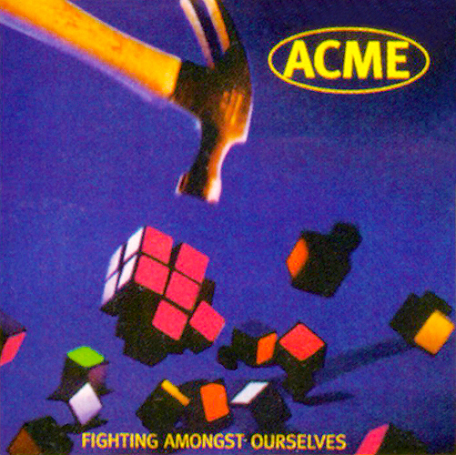 Fighting Amongst Ourselves by Acme (Album): Reviews, Ratings, Credits ...